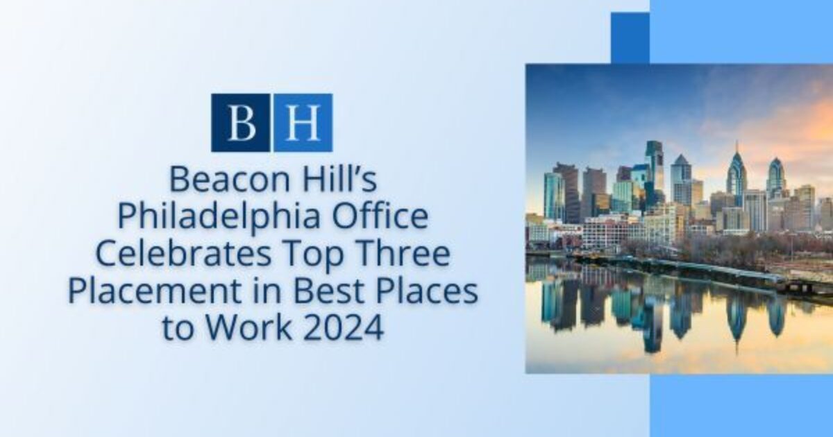 Beacon Hill’s Philadelphia Office Celebrates Best… | Beacon Hill