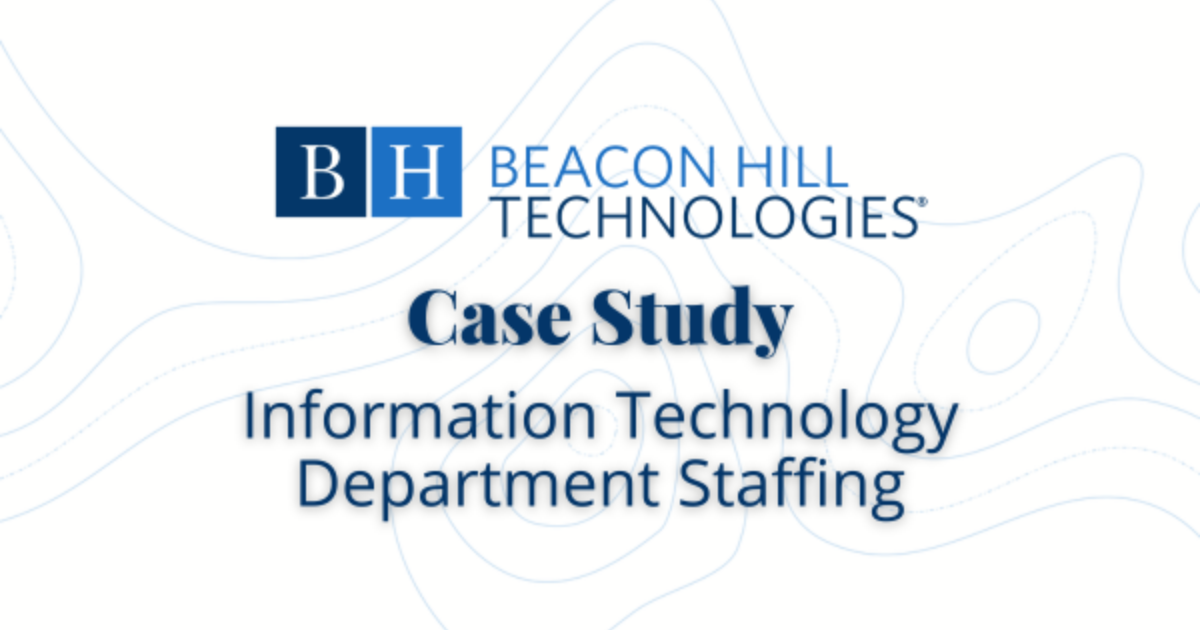 Case Study: Information Technology Department Staffing… | Beacon Hill