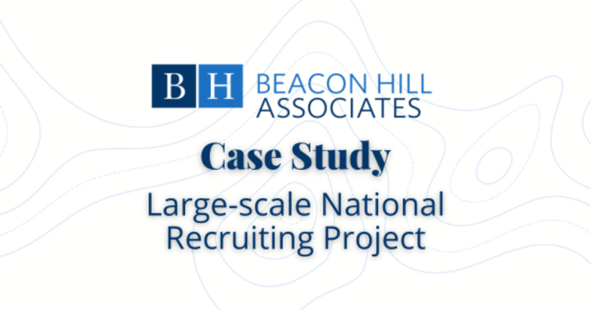 Case Study: Large-scale National Recruiting Project | Beacon Hill
