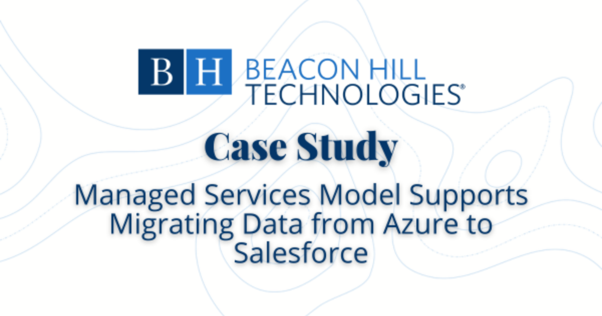 Managed Services Model Supports Migrating Data from… | Beacon Hill Managed Services Model Supports Migrating Data from… | Beacon Hill