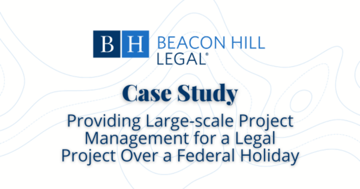 Providing Large-scale Project Management for a Legal… | Beacon Hill